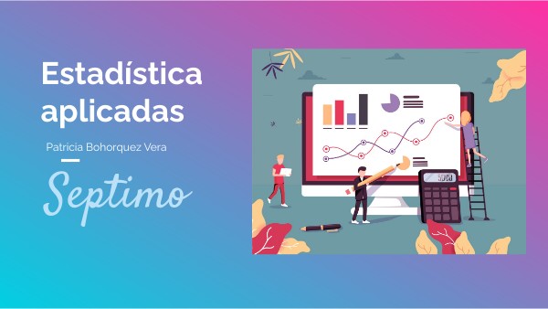 estadística 7mo | Genially