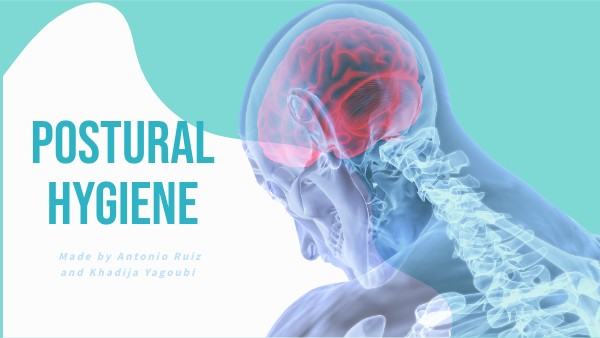 POSTURAL HYGIENE | Genially