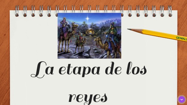 la etapa de los reyes | Genially