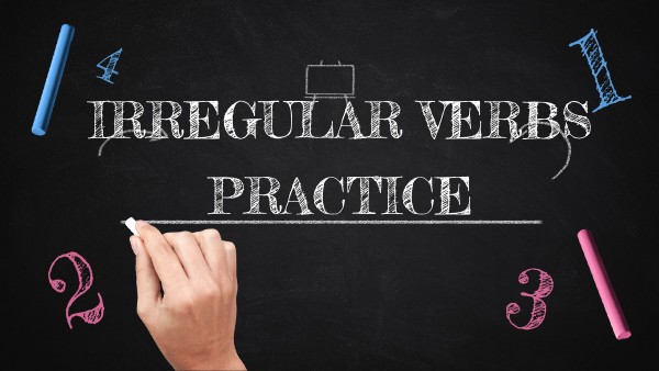 IRREGULAR VERBS - PRACTICE | Genially
