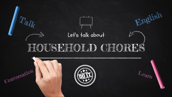 HOUSEHOLD CHORES | Genially