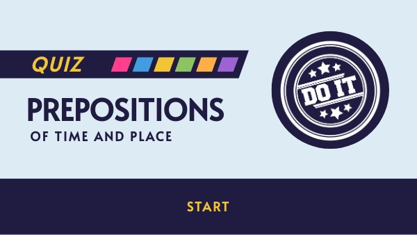 PREPOSITIONS QUIZ | Genially