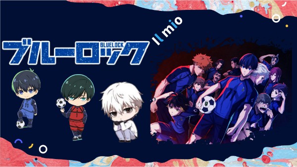 Il mio BLUE LOCK | Genially