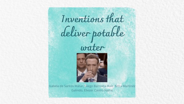 Inventions that deliver portable water