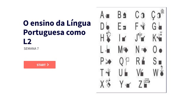 SEMANA 7 - Ensino bilíngue: português como L2