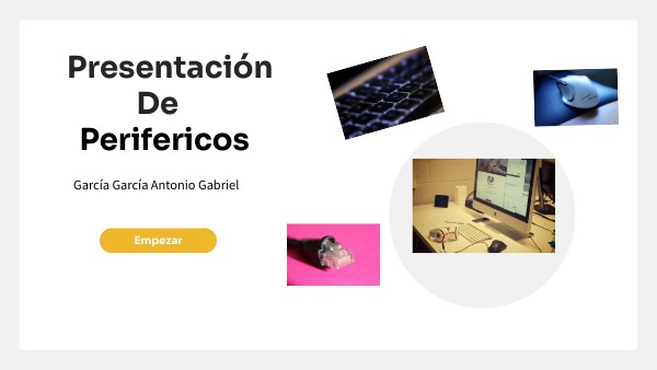 Presentación Periféricos | Genially