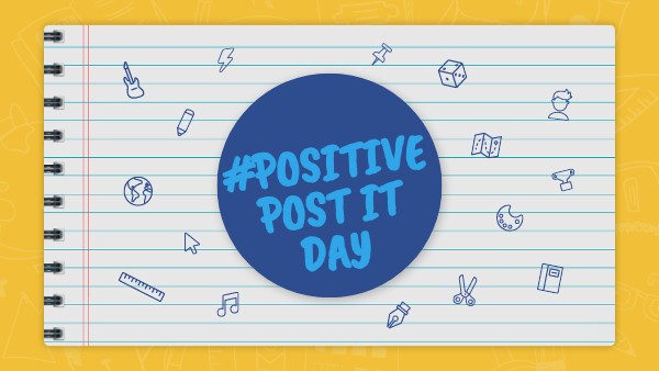 POSITIVE POST-IT DAY | Genially