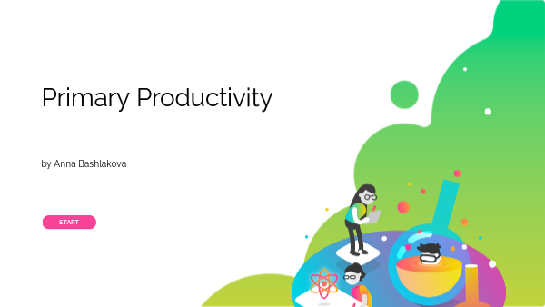 Primary Productivity | Genially