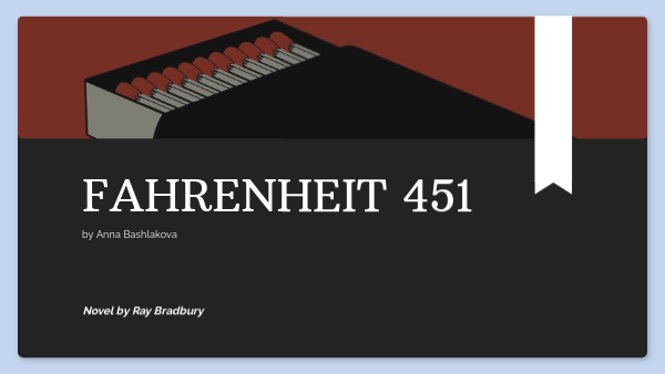 Fahrenheit 451 - Presentation | Genially