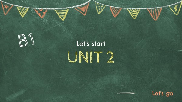 B1-Unit 2 | Genially