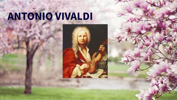 ANTONIO VIVALDI | Genially