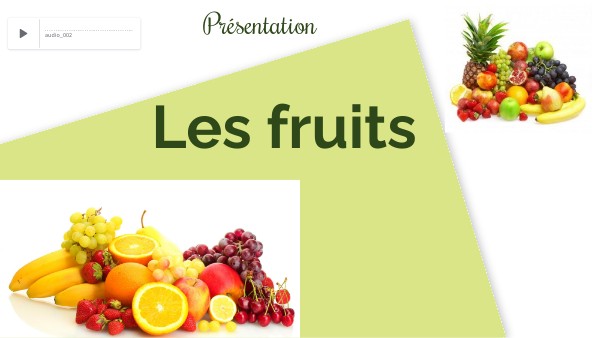 Les fruits - audio