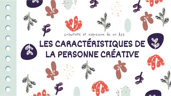 Caractéristiques personne créative