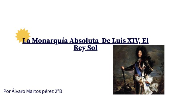 La Monarquía Absolutista del Rey Sol