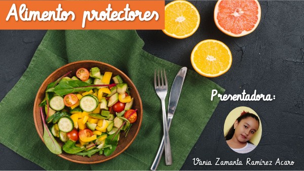 Alimentos protectores - Vania Ramírez Acaro