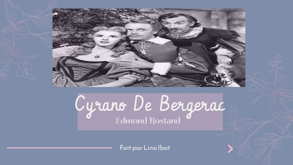 Cyrano de Bergerac | Genially