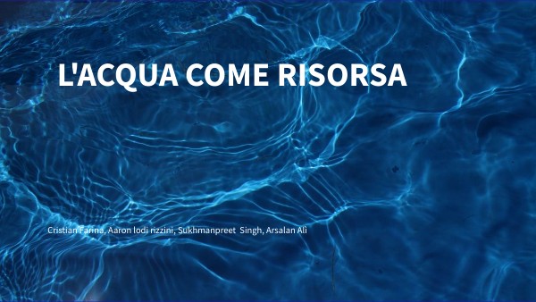 L'ACQUA COME RISORSA