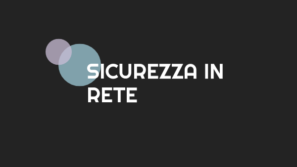 Sicurezza in Rete