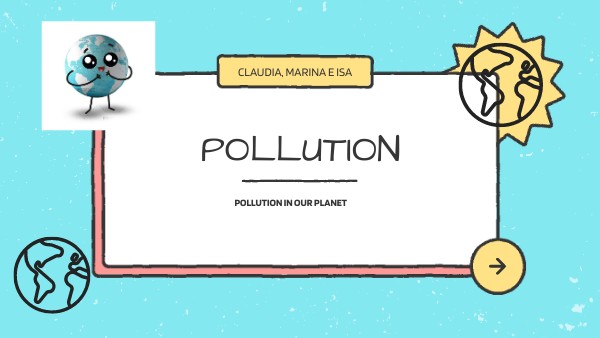 POLLUTION | Genially