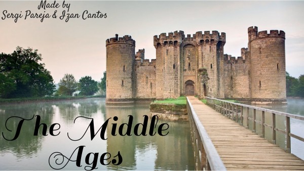 The Middle Ages | Genially
