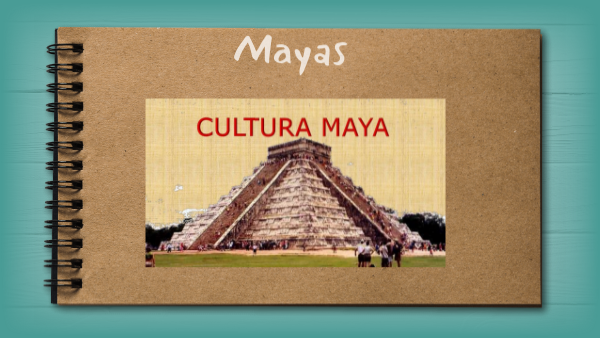 Mayas | Genially