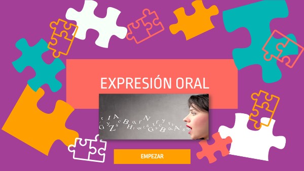 EXPRESIÓN ORAL | Genially