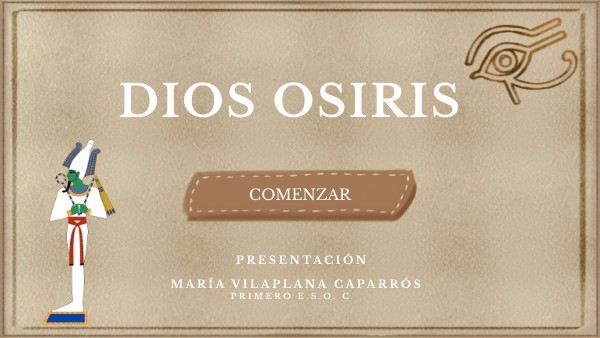 PRESENTACIÓN DIOS OSIRIS | Genially