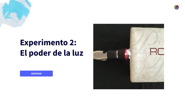 Experimento 2: El poder de la luz | Genially