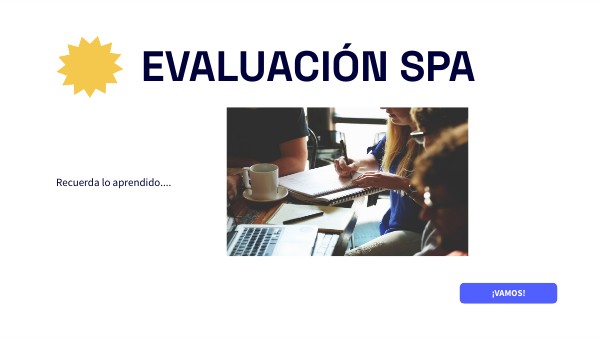 EVALUACION SPA | Genially
