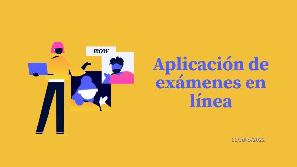 APLICACIÓN DE EXÁMENES EN LÍNEA | Genially