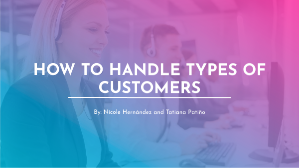 Types of Customers | Genially