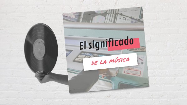 El significado de la música