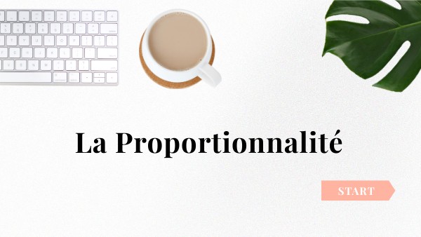 la proportionnalité | Genially