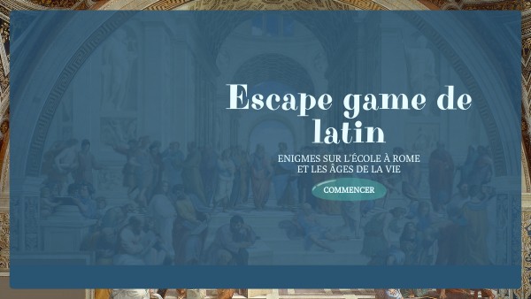 Escape game latin | Genially
