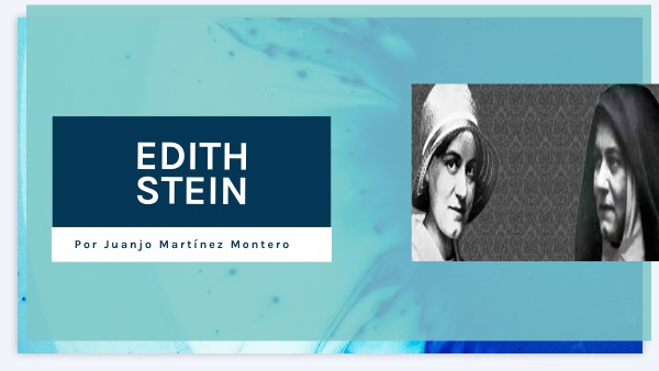 PRESENTACIÓN sobre Edith Stein | Genially