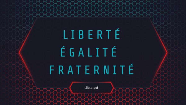 Liberté, egalité, fraternité | Genially