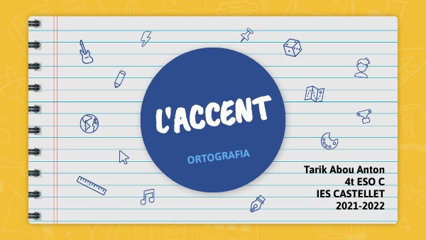 L'ACCENT - ORTOGRAFIA | Genially