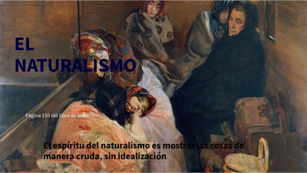 EL NATURALISMO | Genially