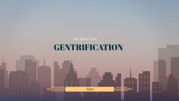 Gentrification | Genially