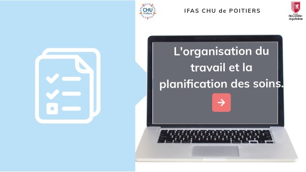 Organisation du travail et planification des soins | Genially