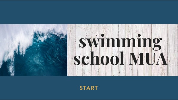 Swimming school MUA | Genially