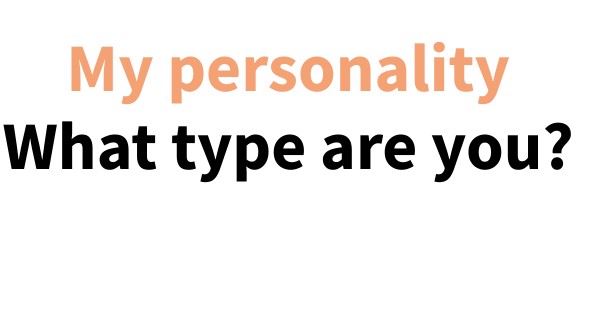 My personality