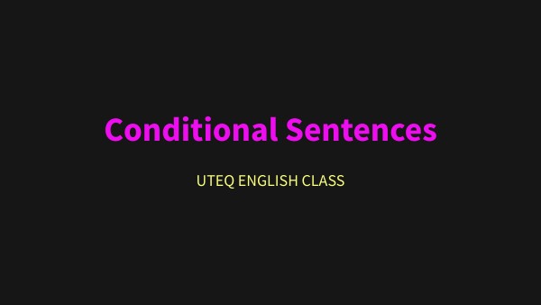 TEMA- Conditional Sentences