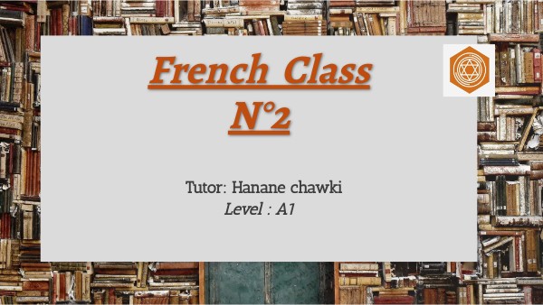 french class n°2/ A1 | Genially