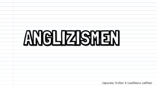 anglicismes | Genially