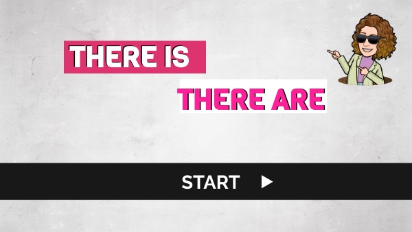 THERE IS / THERE ARE | Genially