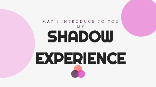 my shaow experience_adu | Genially