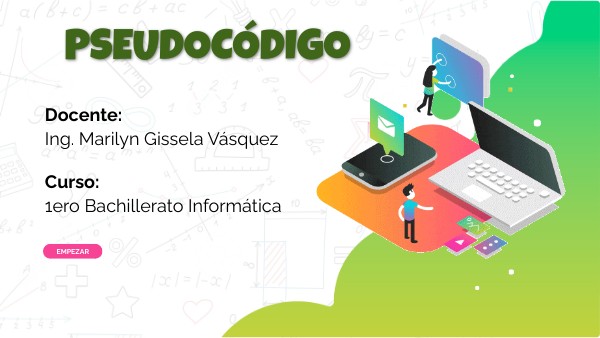 PSEUDOCÓDIGO | Genially