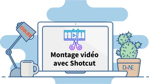 Montage vidéo avec Shotcut | Genially