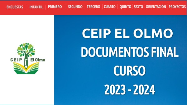 DOCUMENTOS FINAL DE CURSO CEIP EL OLMO